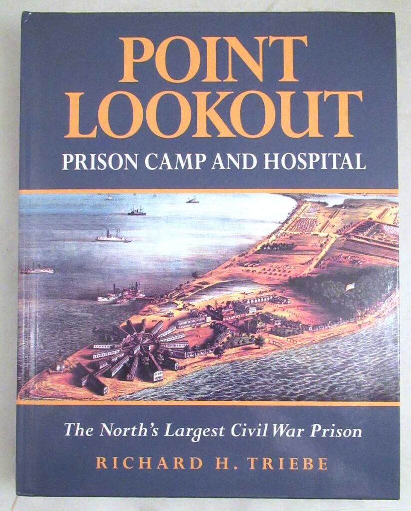 Point Lookout Prison Camp and Hospital: The North’s Largest Civil War ...